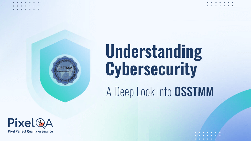 OSSTMM Explained | A Comprehensive Guide to Security Testing | PixelQA