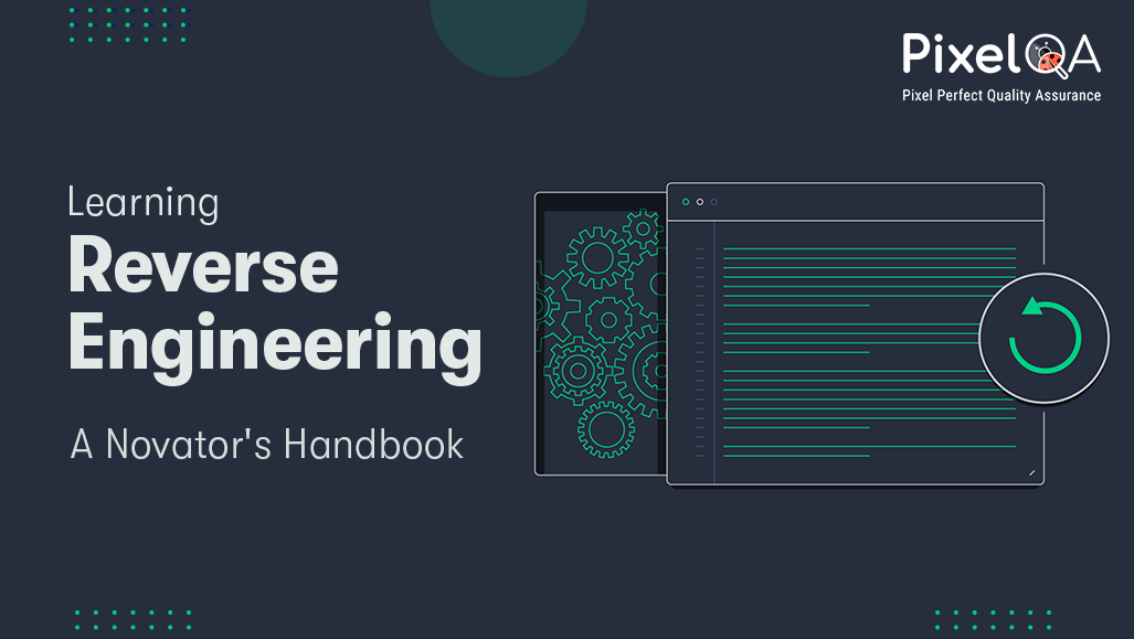 Learning Reverse Engineering: A Novator's Handbook