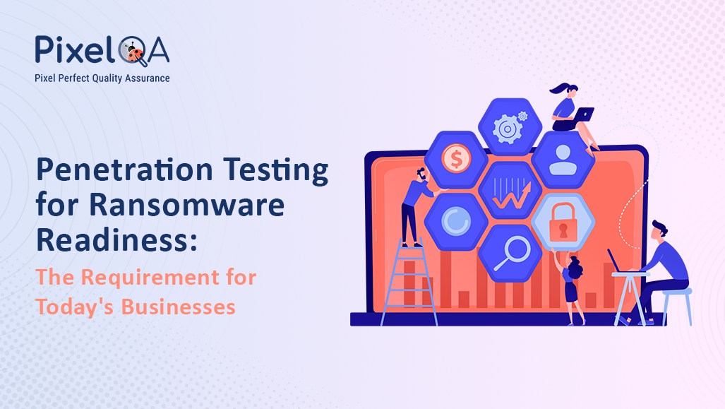 How Penetration Testing Helps Prevent Ransomware Attacks