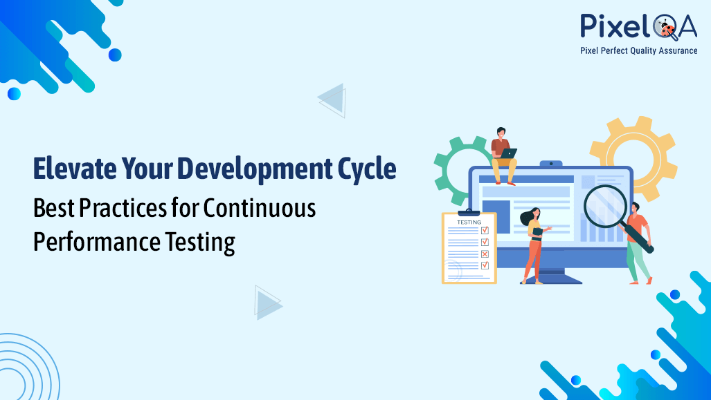Best Practices for Continuous Performance Testing