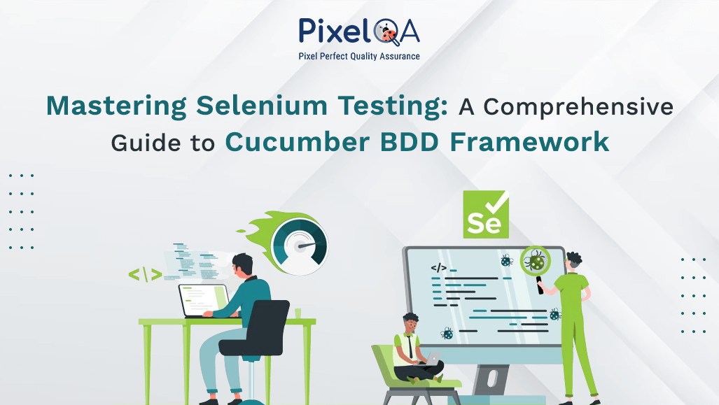 Mastering Selenium Testing A Comprehensive Guide To Cucumber Bdd Framework